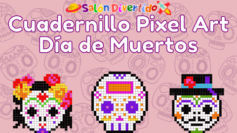 Cuadernillo Pixel Art Día de Muertos - Salón Divertido